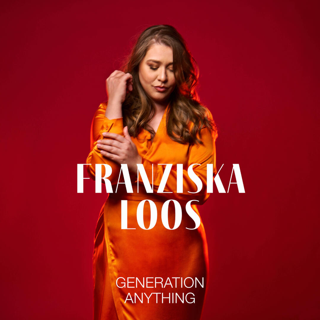 Franziska Loos – “Generation Anything” - Mons Records